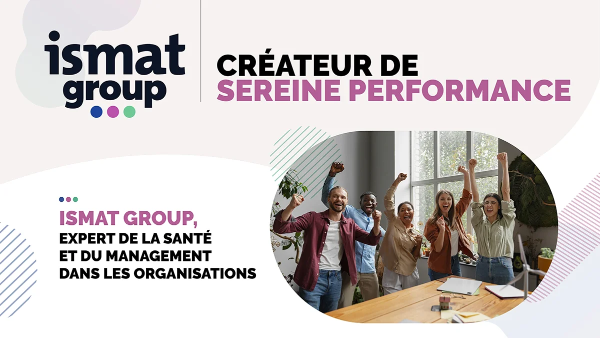 Santé au travail et management – Ismat Group